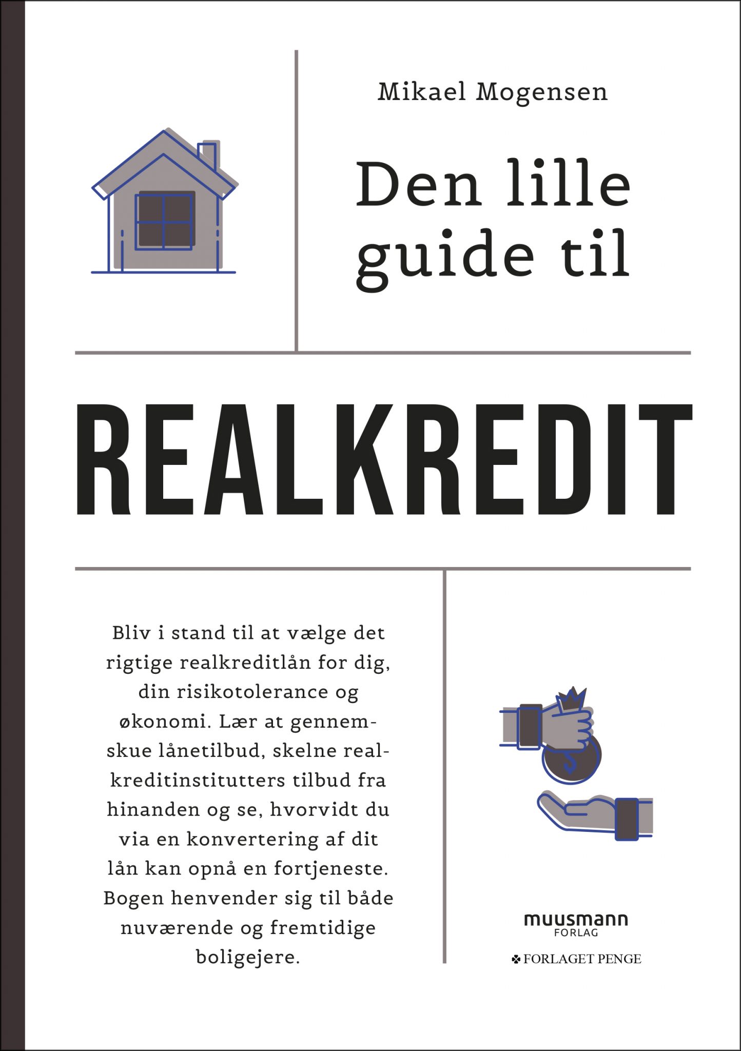 Den lille guide til realkredit - Muusmann Forlag