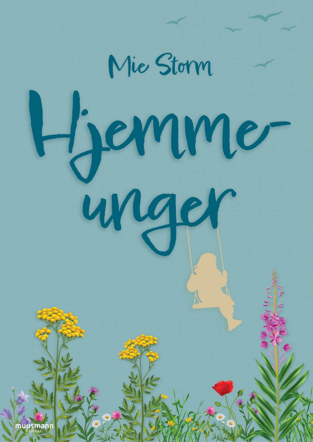 Hjemmeunger - Muusmann Forlag